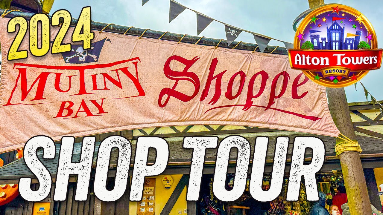 Mutiny Bay Shoppe Alton Towers 2024 - YouTube