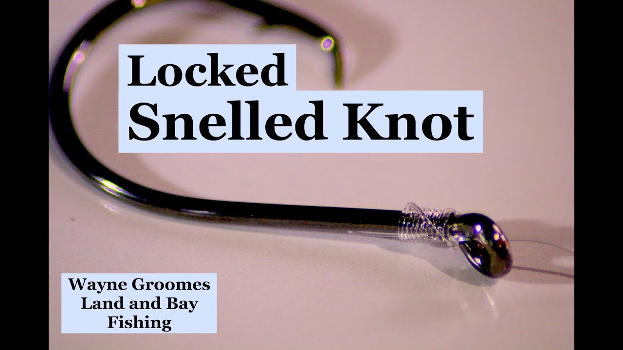 Easy way to SNELL a hook. Locked Snell Knot. - YouTube