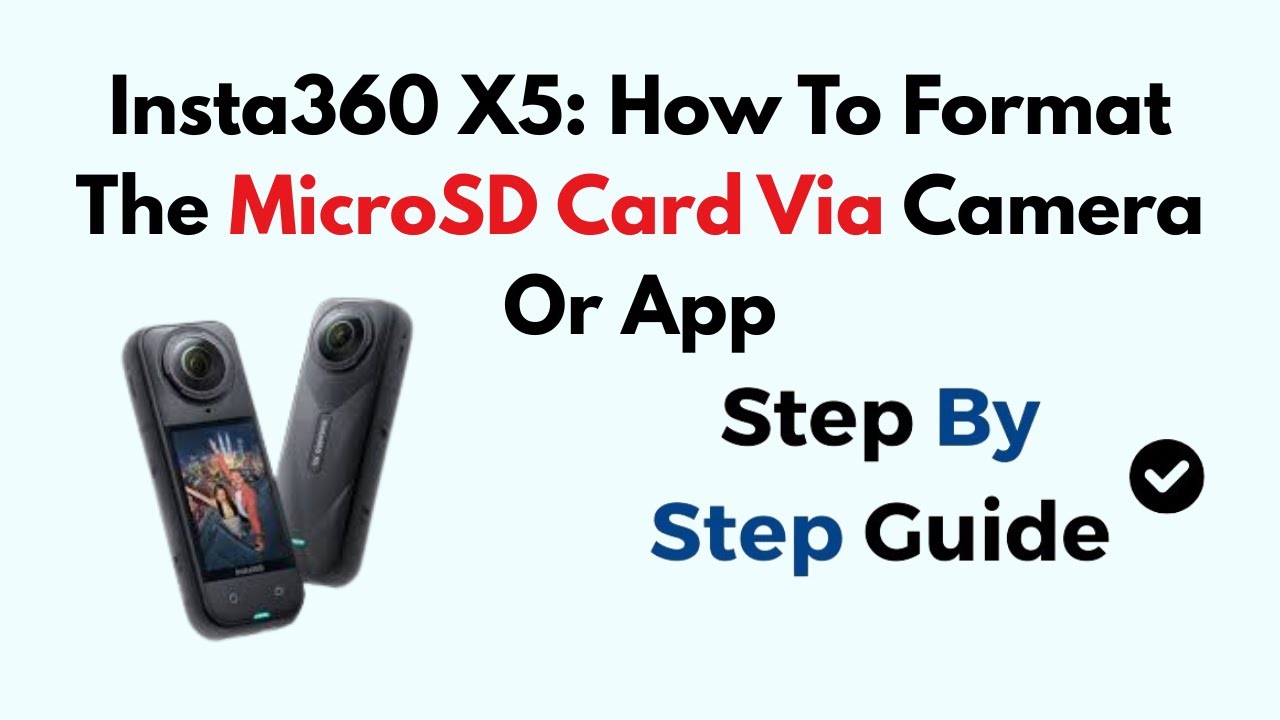 Insta360 X5: How To Format The MicroSD Card Via Camera Or App - YouTube