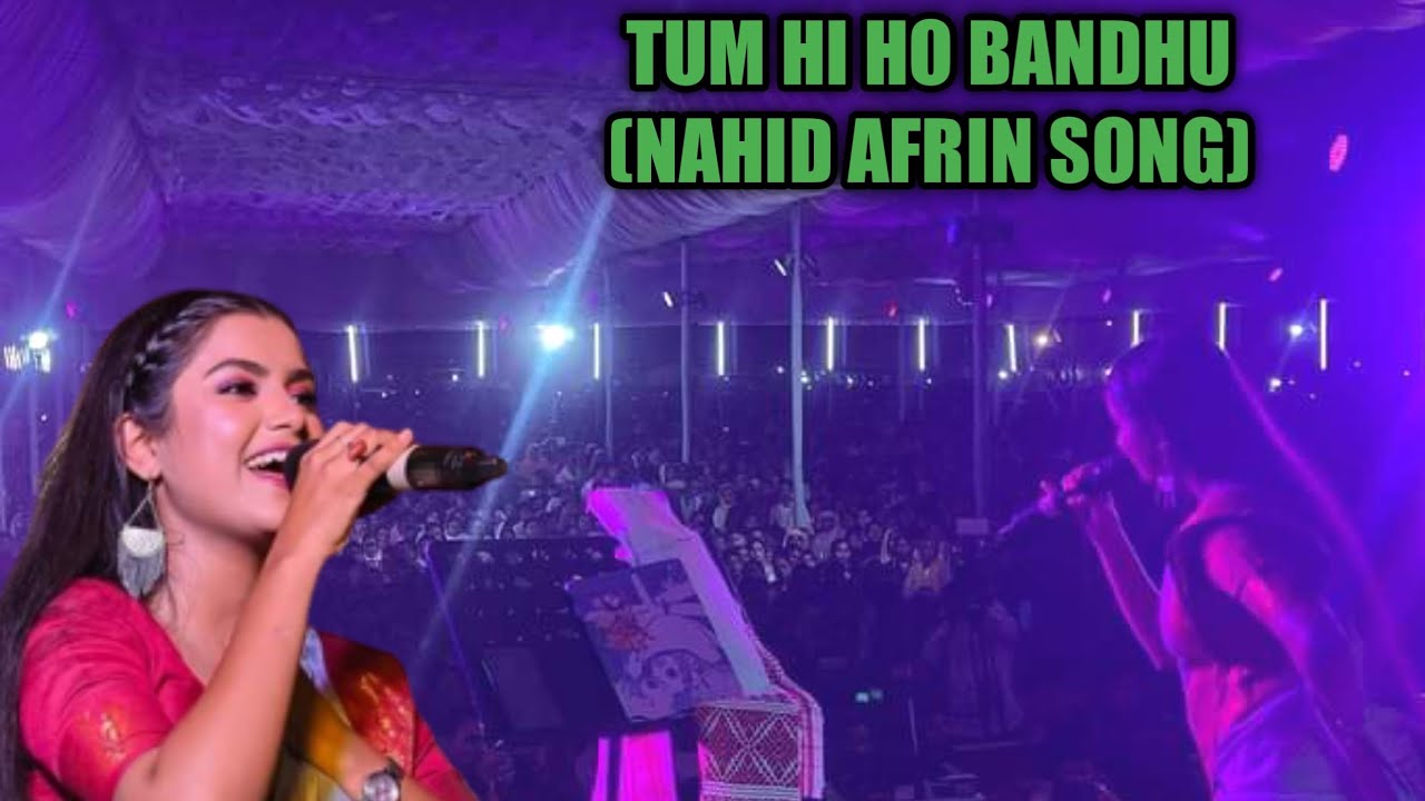 Nahid Afrin new song|| tum hi ho bandhu |Nahid Afrin#hindi#viral # ...