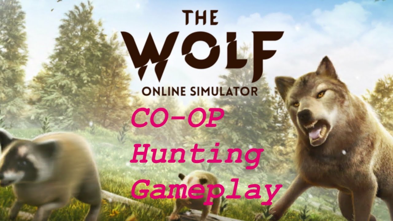 The Wolf Simulator CO-OP Hunting Gameplay - YouTube