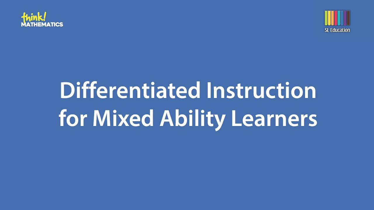 Differentiated Instruction for Mixed Ability Learners - YouTube