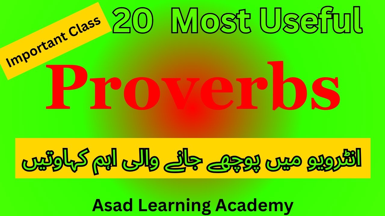 20 Proverbs With Urdu Meaning | Proverbs Urdu to English | Proverbs ...