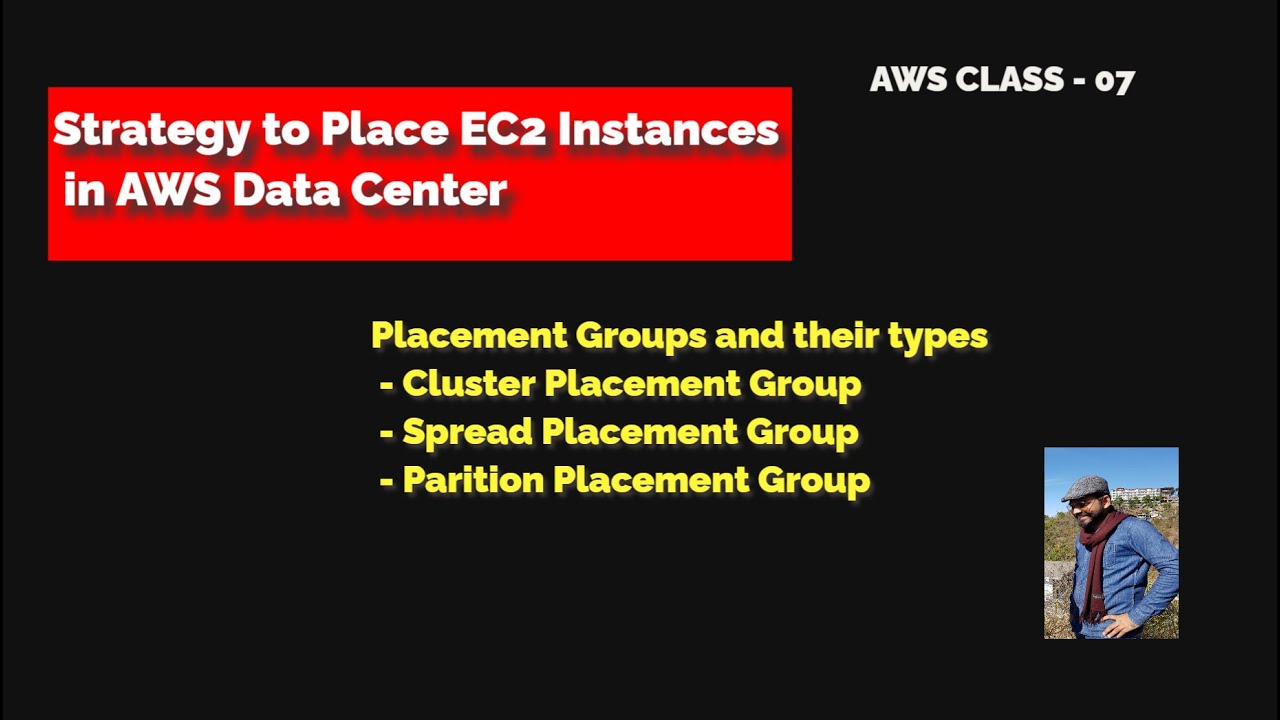 AWS Class 7: Design Placement of your EC2 inside AWS Datacenter using ...