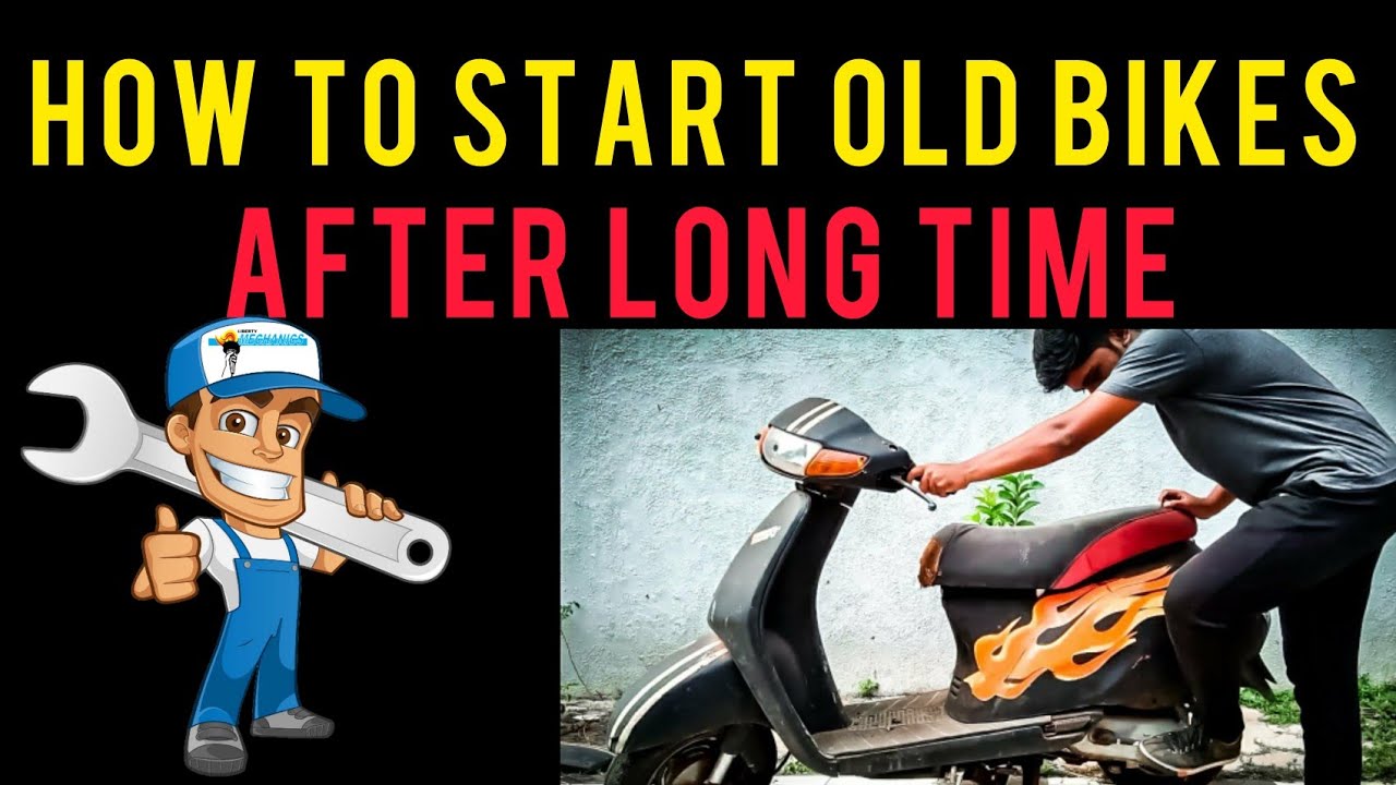 How to start old bikes after long time | Modified Honda activa start ...