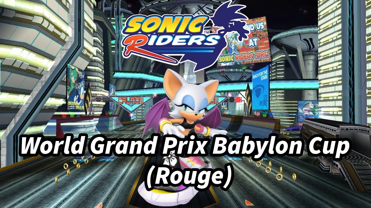 Sonic Riders - World Grand Prix Babylon Cup (Rouge) - YouTube