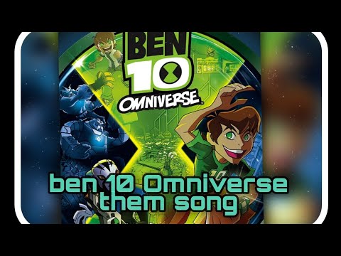 ben 10 Omniverse them song all original aliens by mr forget