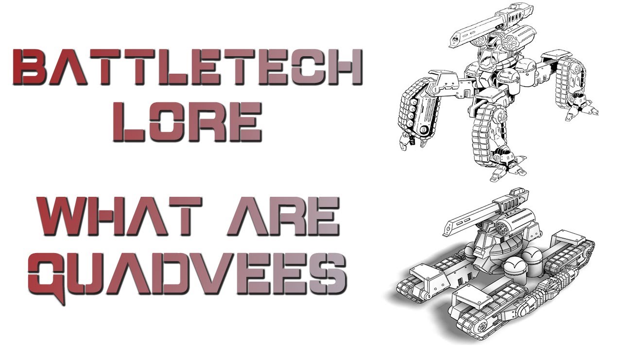 Battletech Lore - What are Quadvees? (Arion, Boreas) - YouTube