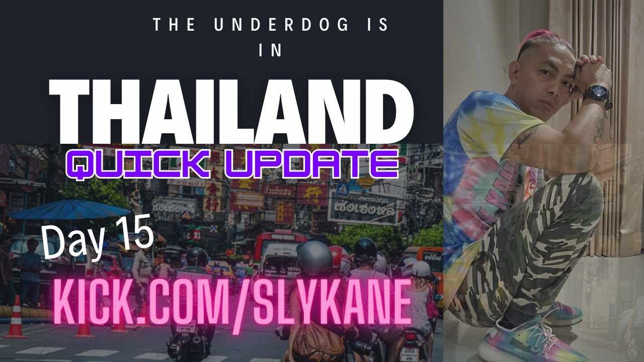 UPDATE - THAILAND IRL- DAY 15 - YouTube