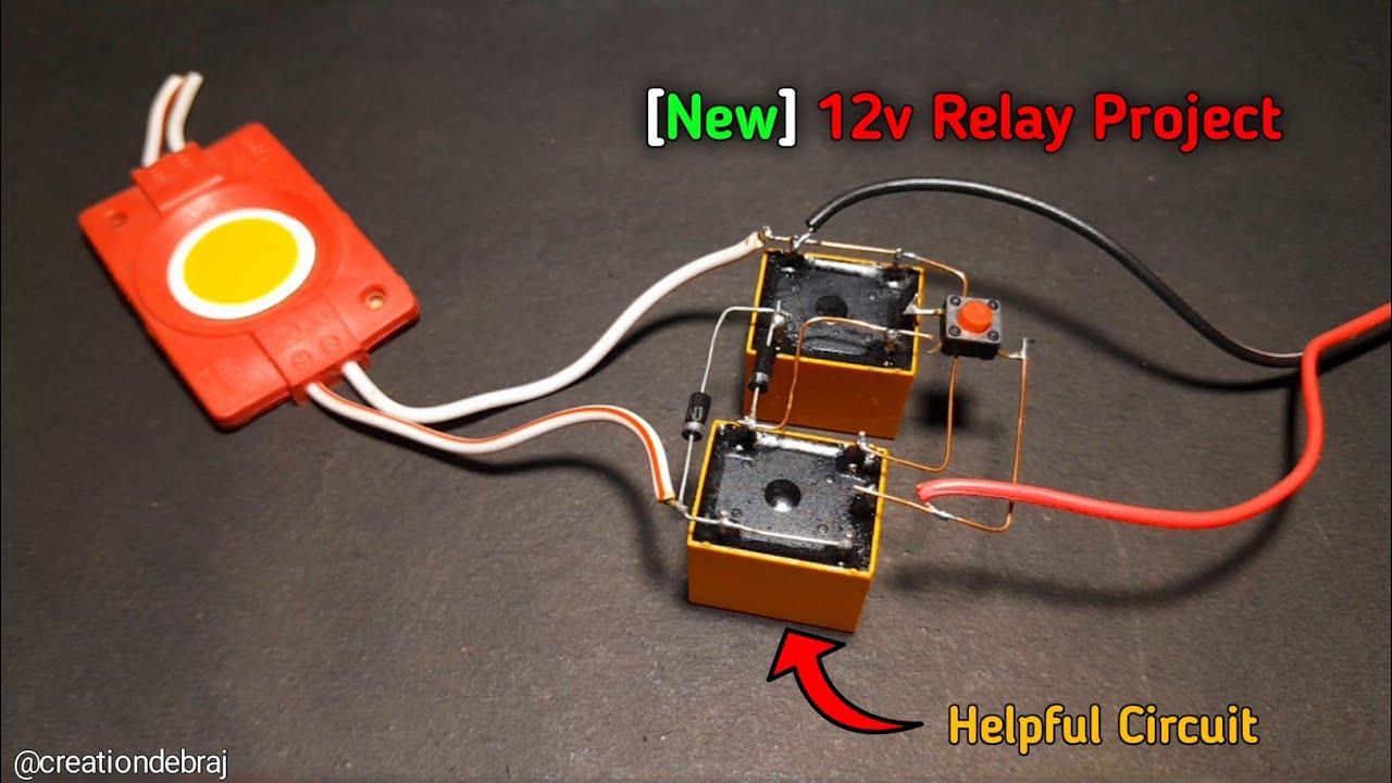 12v Relay Project. 12v Relay Circuit. 😃😃 New Electronic Project. # ...