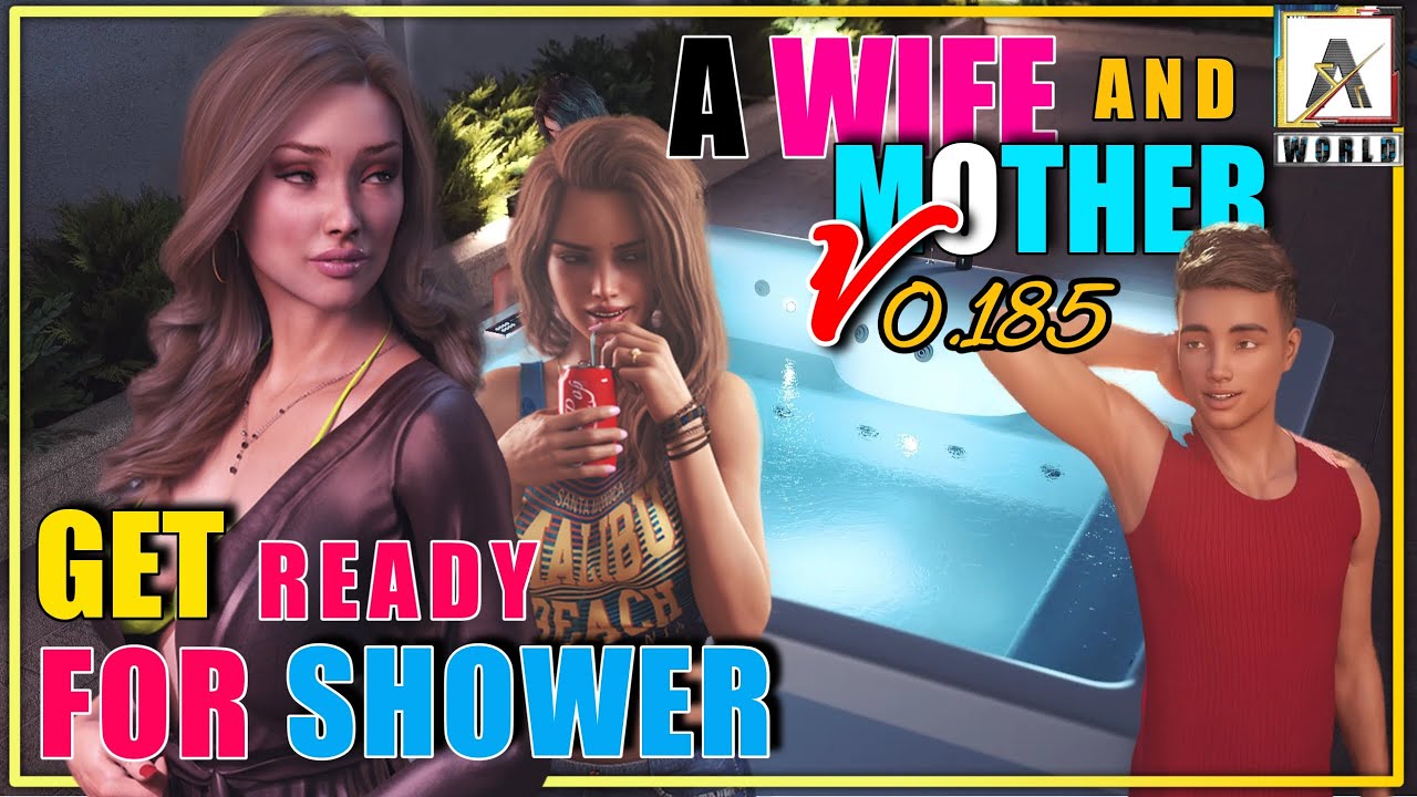 A WIFE AND MOTHER V0.185 || NEW EVENTS AND STORYLINE || A WORLD. - YouTube