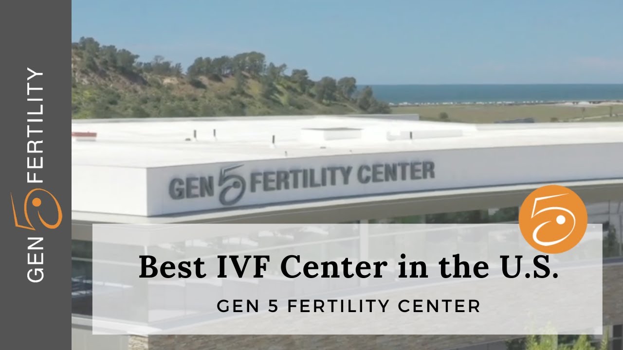 Leading IVF Center in the U.S. | Gen 5 Fertility - YouTube