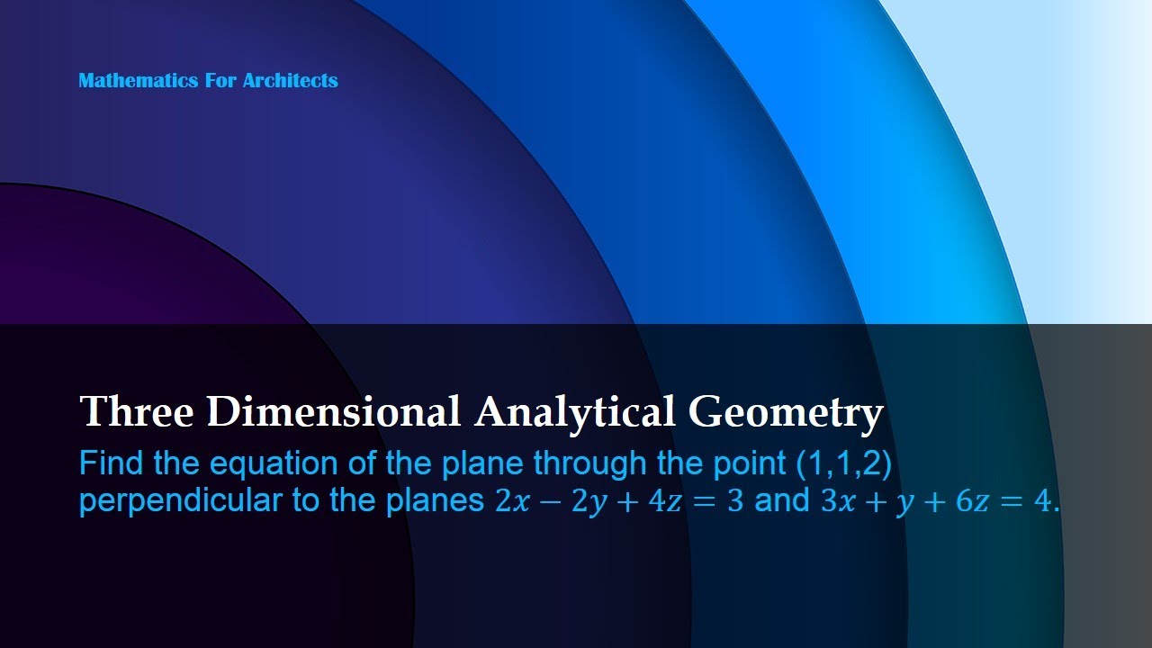 Equation of the Plane thro' the point (1,1,2) perpendicular to the ...