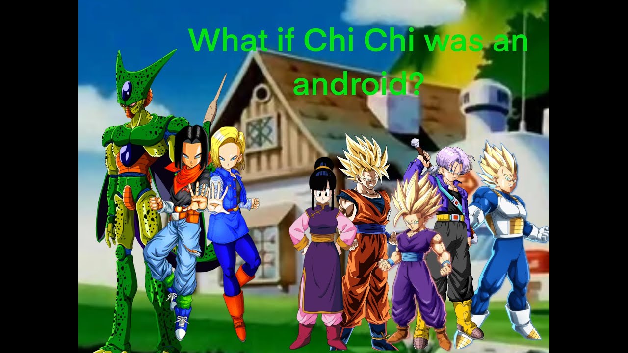 What if Chi chi was an android - YouTube