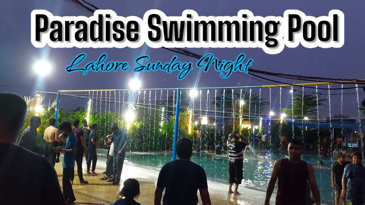Paradise Swimming Pool Lahore | Pool Party 2025 | Sunday Night - YouTube