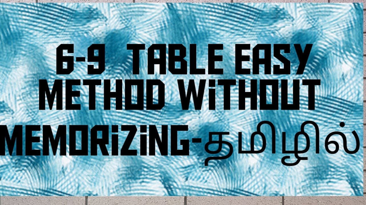 6 9 Multiplication Table Easy Method In Tamil YouTube 6-9-multiplication-table-easy-method-in-tamil-youtube