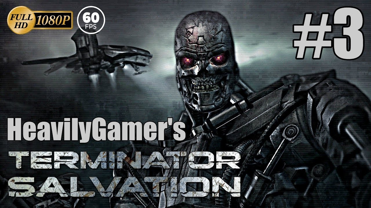 Terminator Salvation Gameplay Walkthrough (PC) Part 3: Into the Wild ...