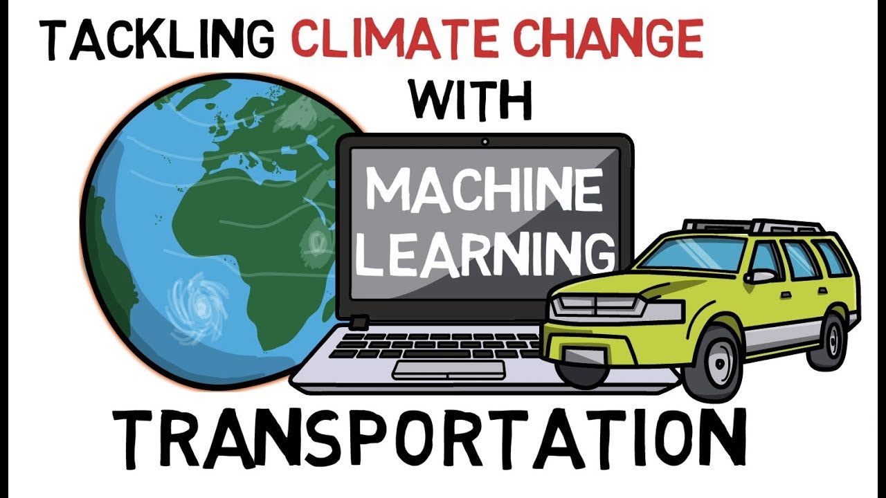 Transportation - Tackling Climate Change with Machine Learning [Part 2 ...