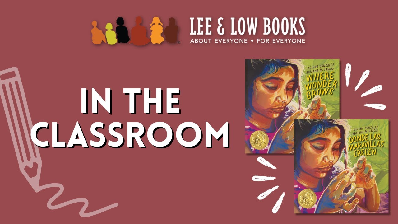 In the Classroom: Where Wonder Grows/Donde las maravillas crecen by ...