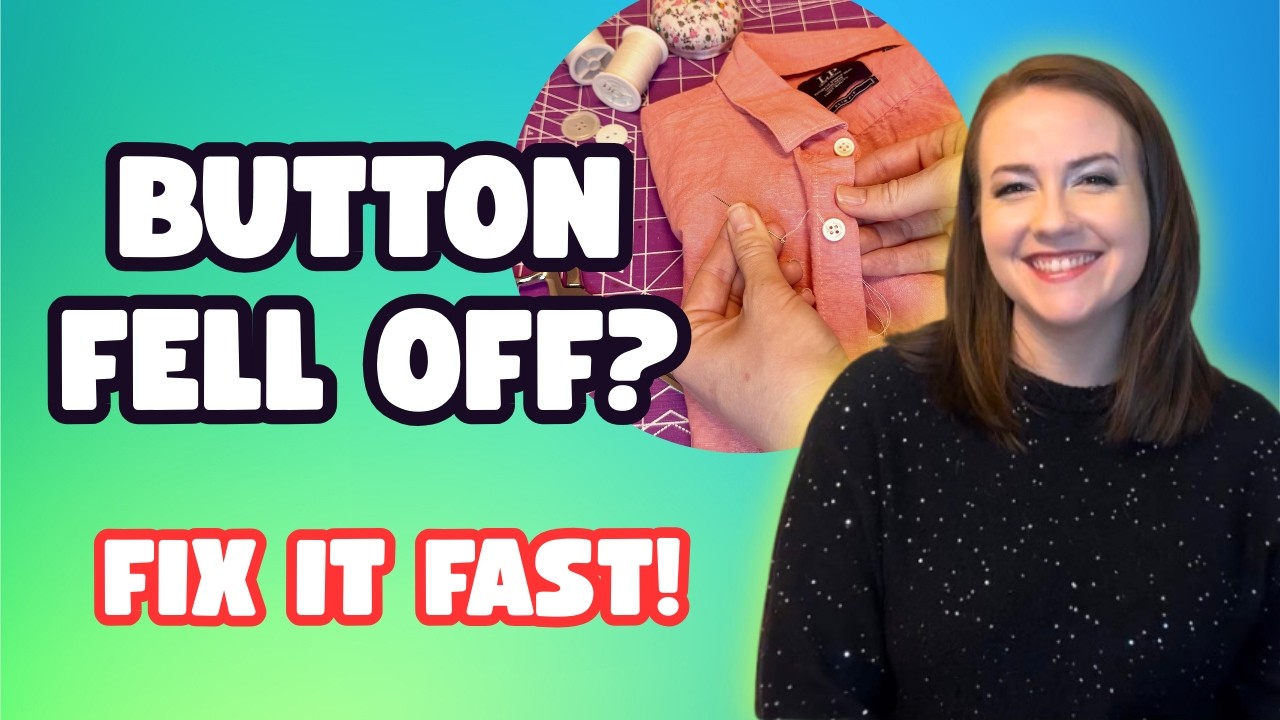 How to Sew on a Button by Hand | Easy Step by Step Tutorial for ...
