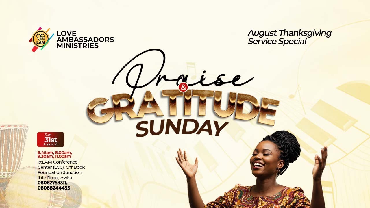 AUGUST THANKSGIVING SPECIAL - PRAISE AND GRATITUDE SUNDAY - YouTube