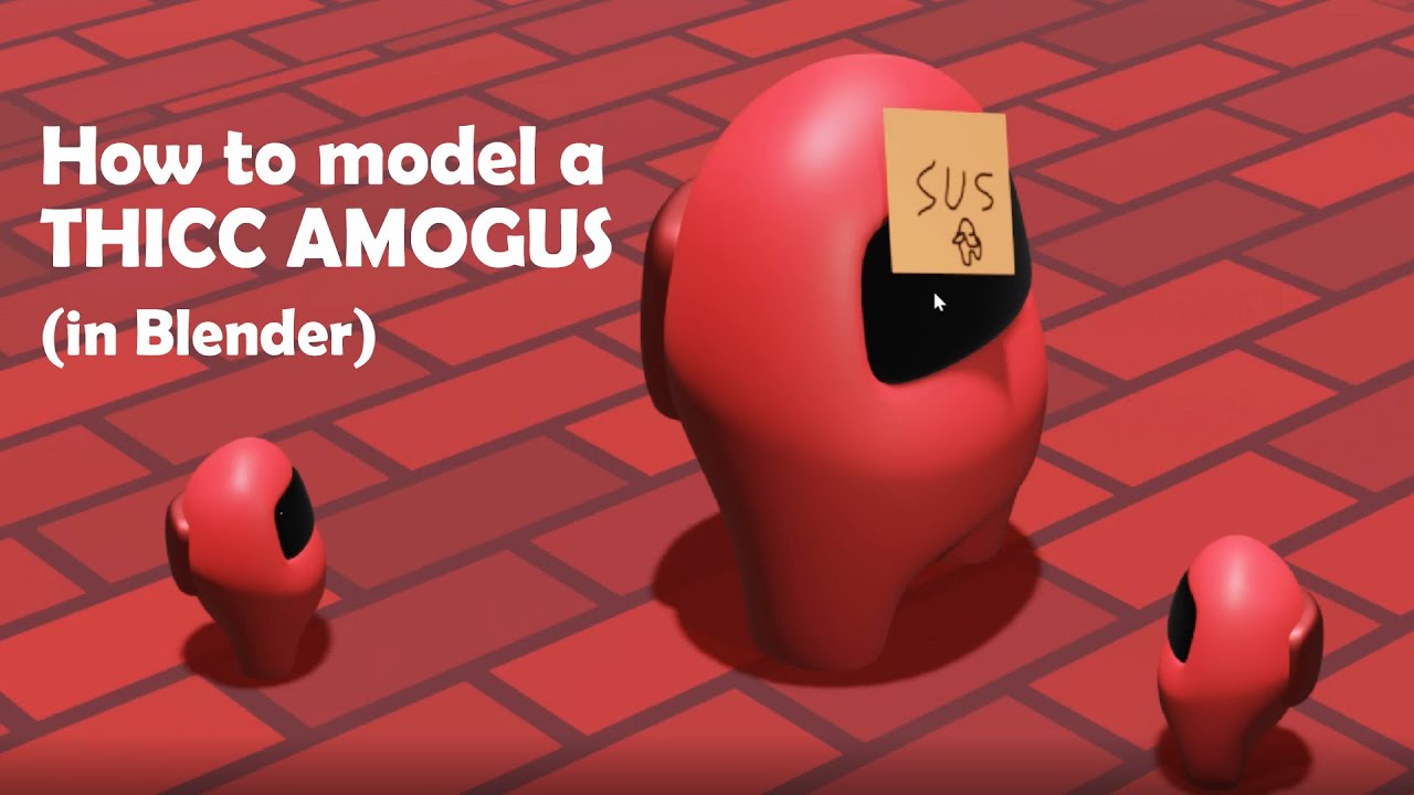 How to model a thicc Amogus - YouTube