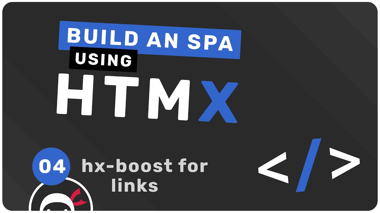 Build an "SPA" with HTMX #4 - Using hx-boost for Links - YouTube