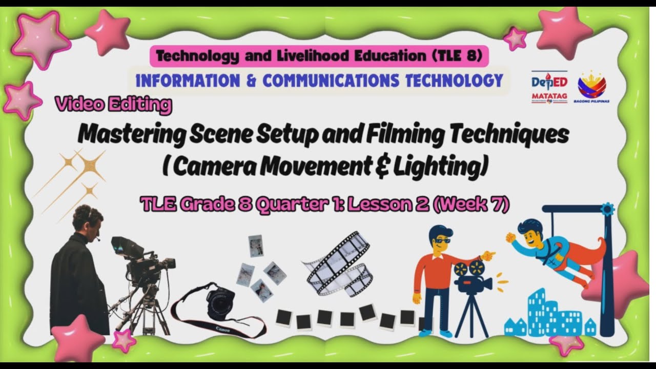 TLE Grade 8 Quarter 1 Lesson 2 Week 7 Camera Movement & Lighting - YouTube