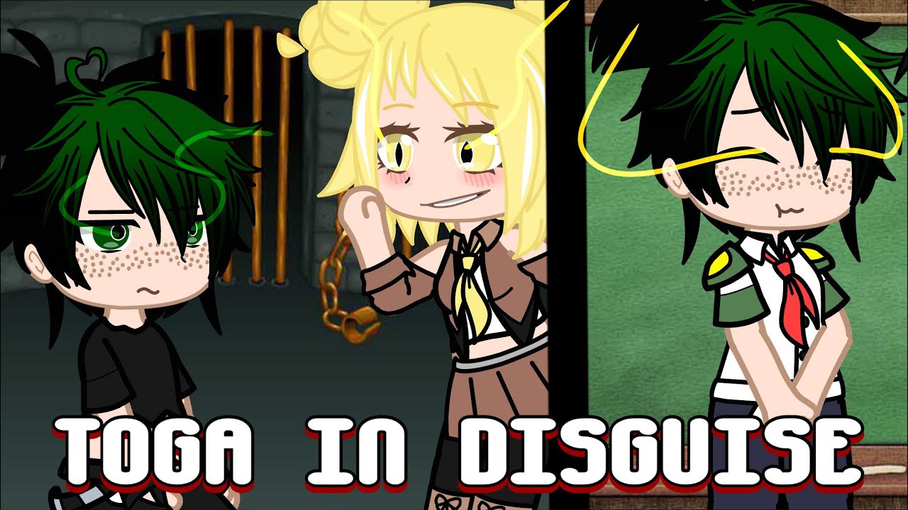 MHA|| Toga in Disguise|| Gachaclub || Part1|| - YouTube