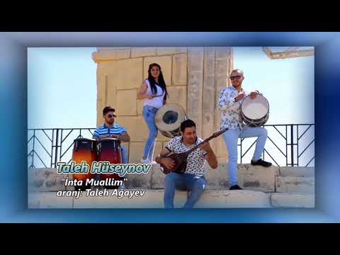 Taleh Huseyn Saz ( İnta Muallim )