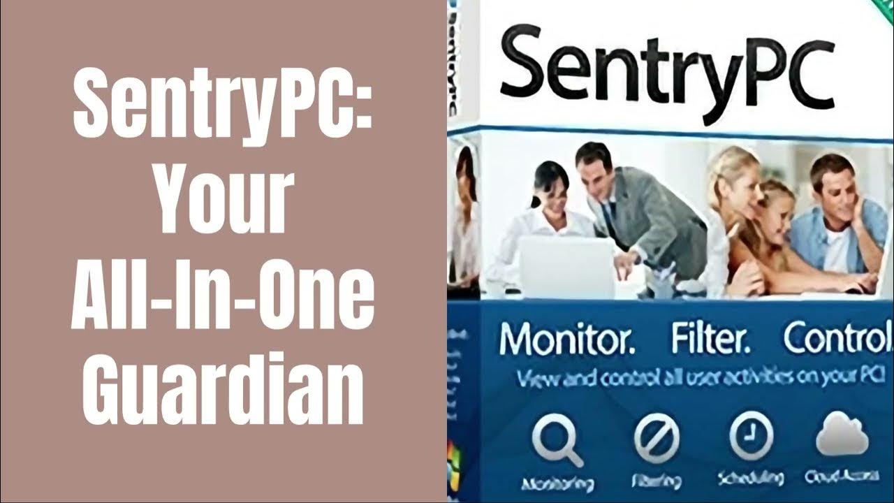 SentryPC solution software for Parental Control and Employee Monitoring - YouTube