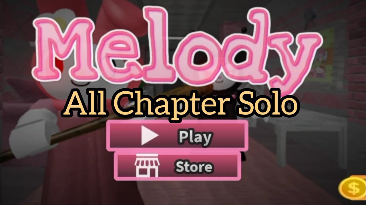 Roblox | Melody - Solo All Chapter - YouTube