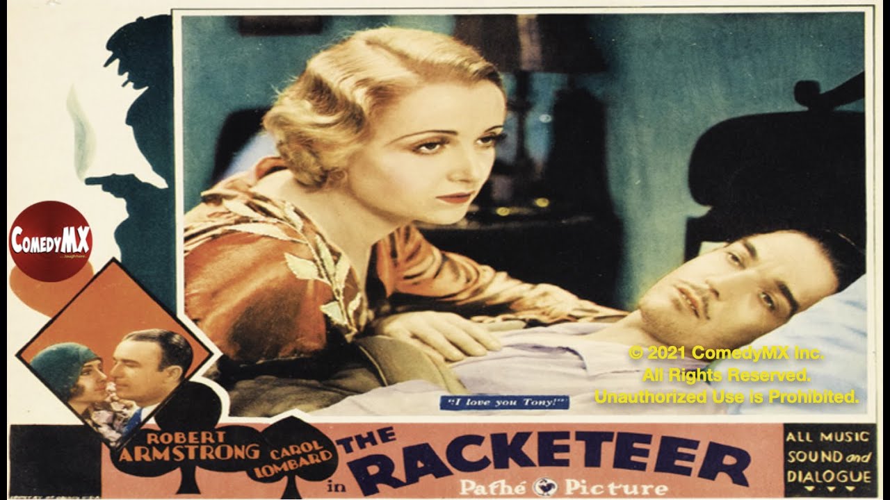 Racketeer (1929) | Full Movie | Robert Armstrong | Carole Lombard ...