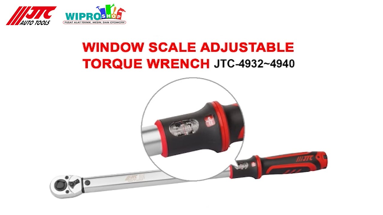 JTC - WINDOW SCALE ADJUSTABLE TORQUE WRENCH (Kunci Pas Torsi Skala ...