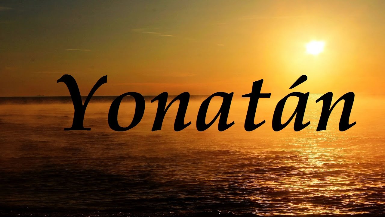 Yonatán, significado y origen del nombre - YouTube