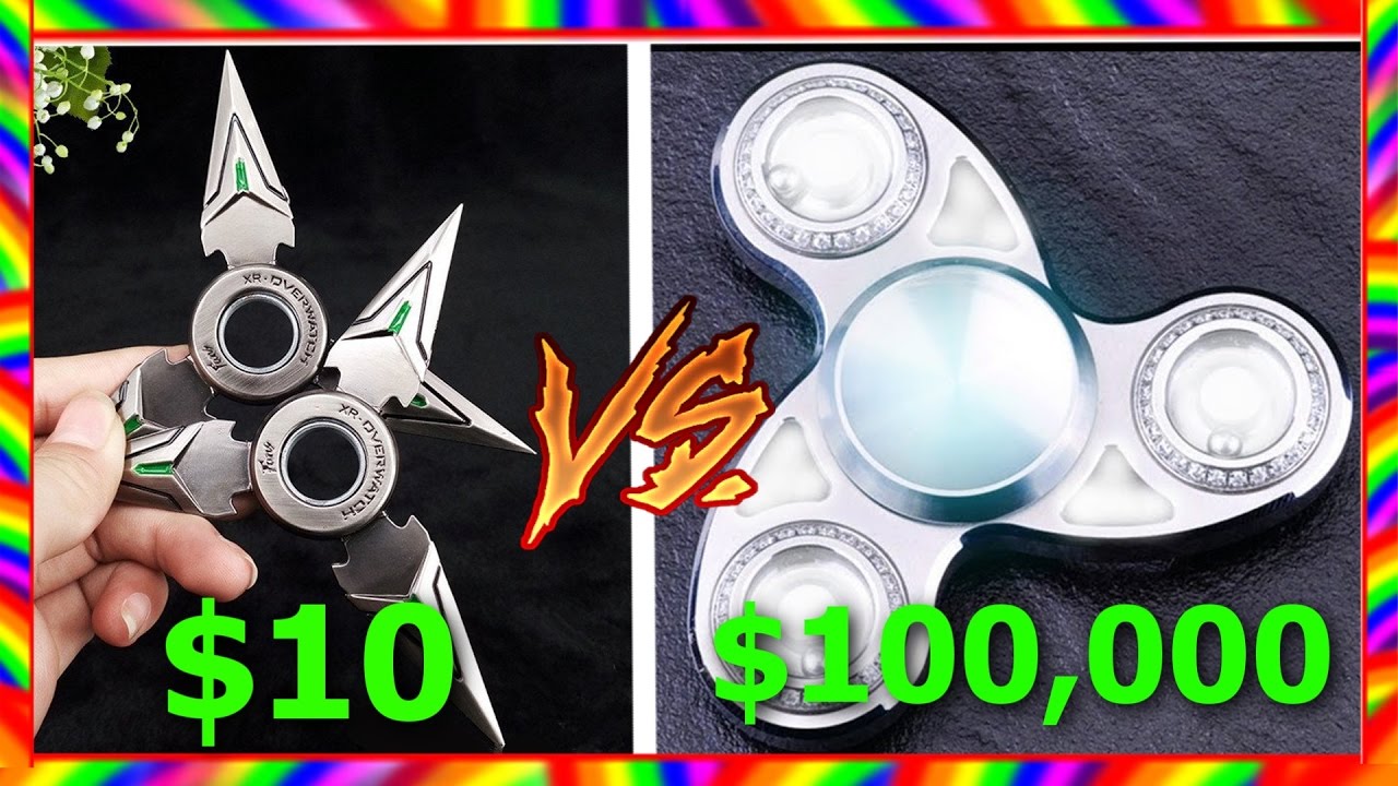 $10 FIDGET SPINNER VS $100,000 DIAMOND FIDGET SPINNER!! - YouTube