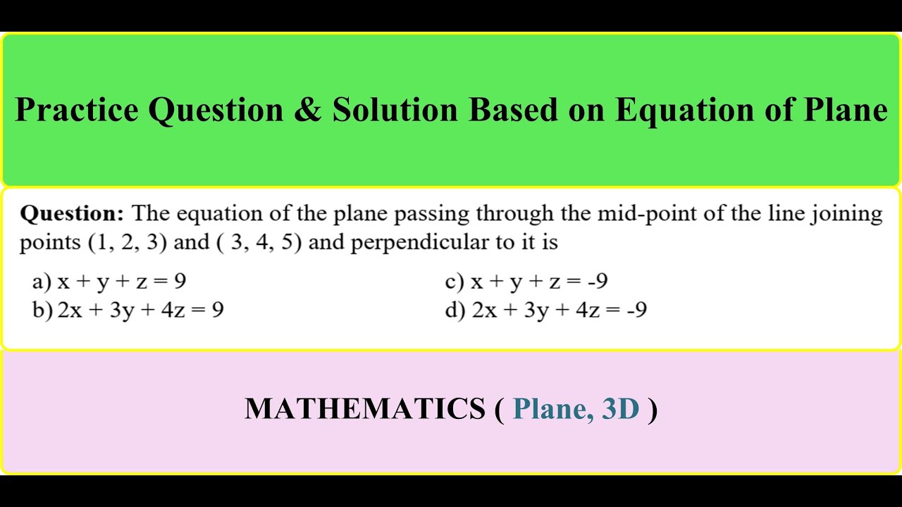Q2 : Practice Question & Solution Based of Equation of Plane ...