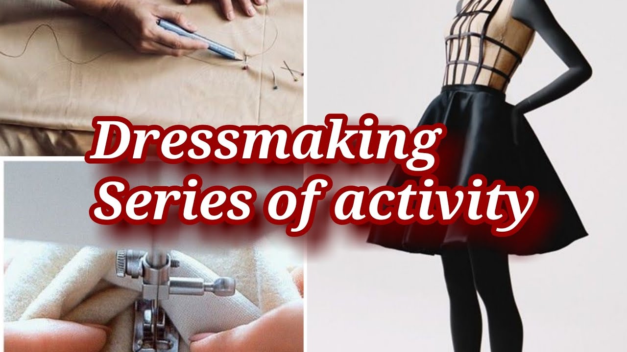 Paano gumawa ng simple dress/series of activity in dressmaking stage ...