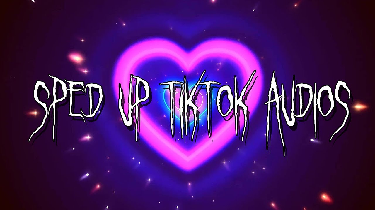 sped up/nightcore tiktok audios ♡ (part 155) - YouTube