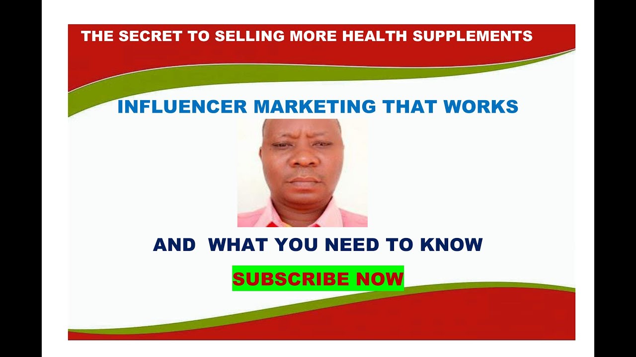 The Secret to Selling More Supplements: Influencer Marketing That Works ...