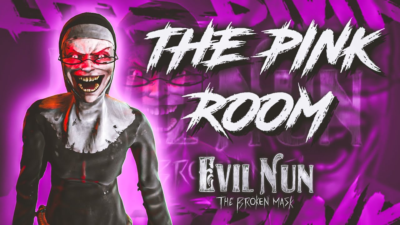 The pink room | #8 | Evil Nun The Broken Mask | Horror Game | Horror ...