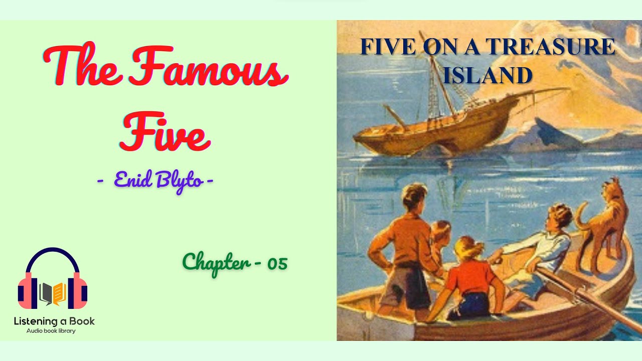 Famous Five | Book 1 - Chapter 5 | Five on a Treasure Island - YouTube