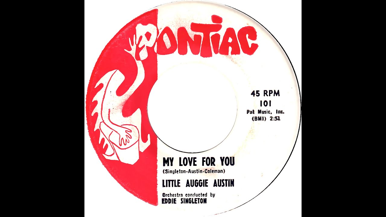 LITTLE AUGIE AUSTIN & GROUP MY LOVE FOR YOU - YouTube