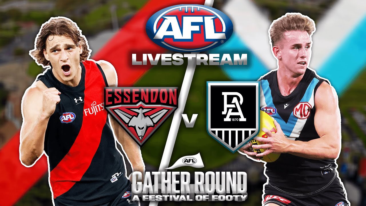 Essendon v Port Adelaide (Gather Round | Round 4) | AFL LIVE COMMENTARY ...