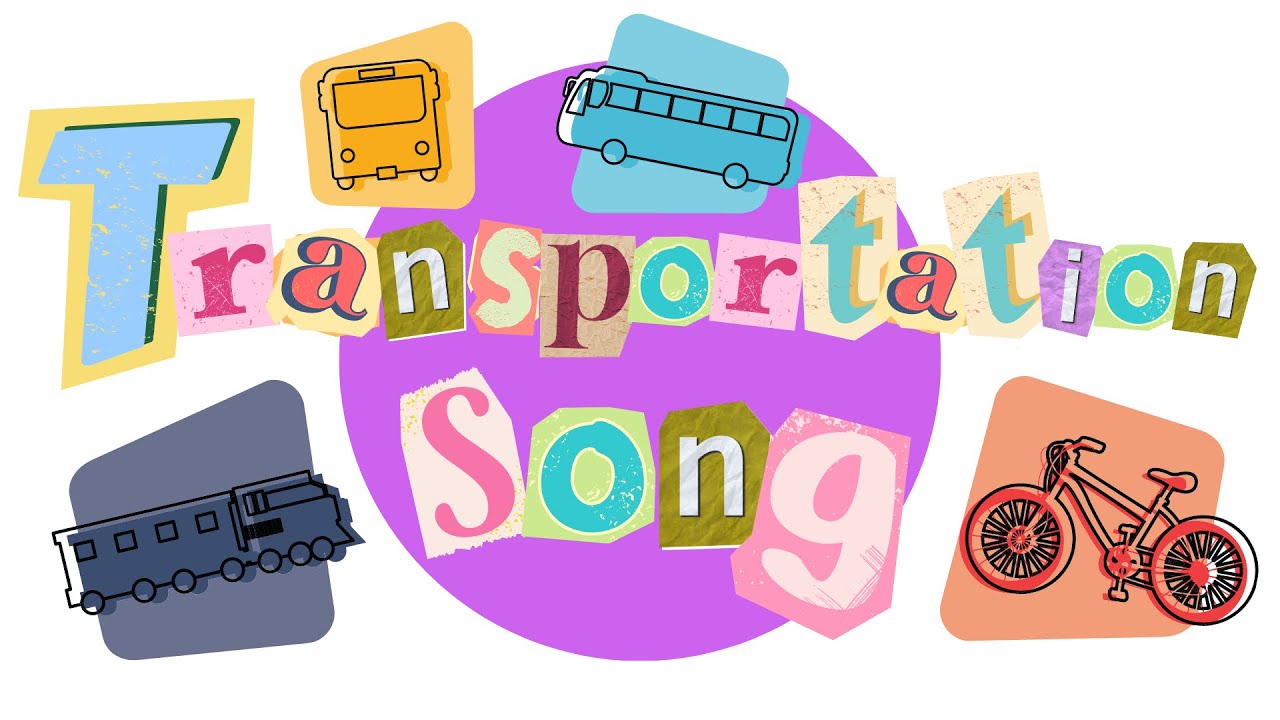 [Transportation Song] 🎧 Fun and Educational Tune for Kids 🎤 🎶 Learn ...