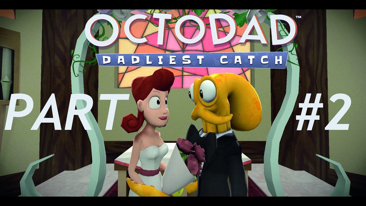 Let's Play Octodad: Part 2 Walkthrough Chores! - YouTube