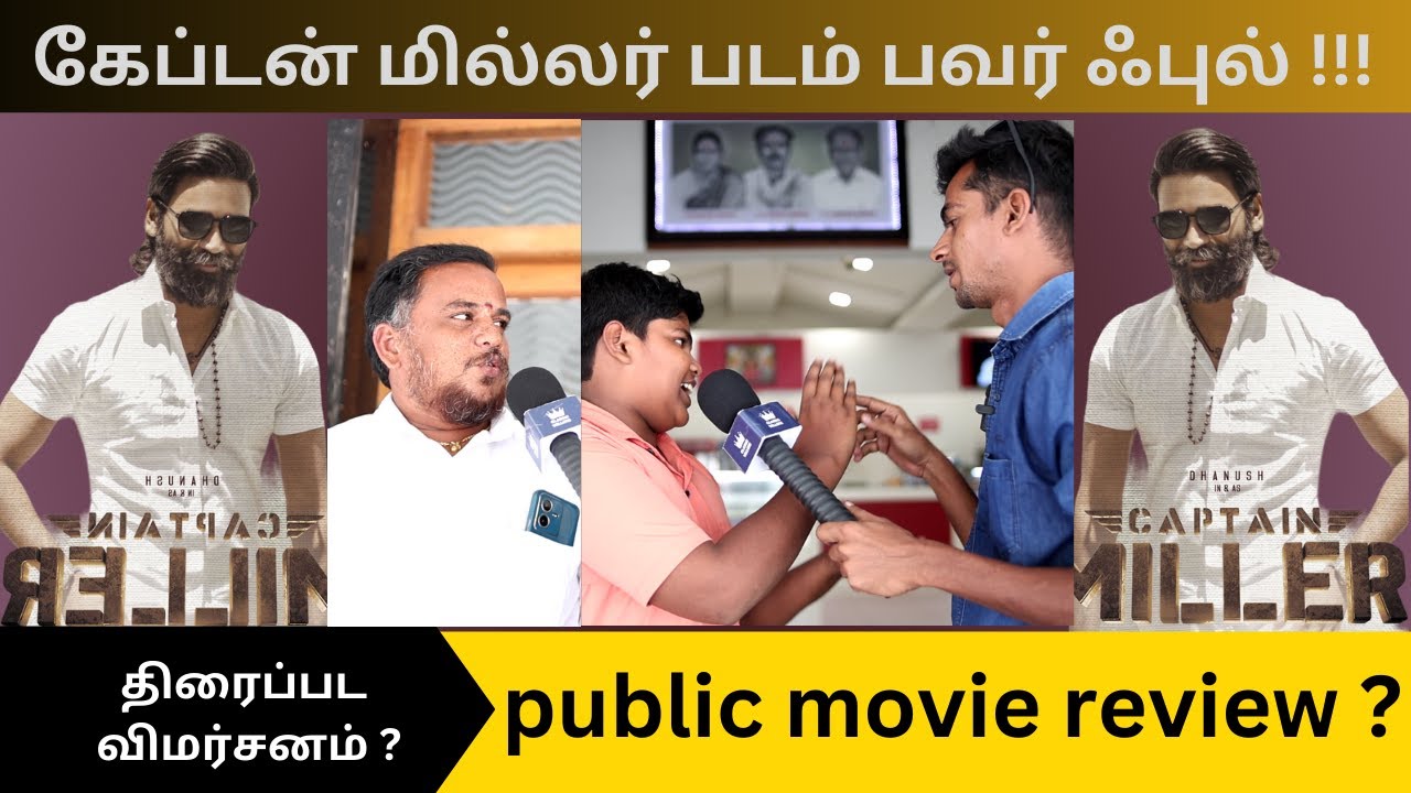 CAPTAIN MILLER MOVIE REVIEW |Dhanush|Shivarajkumar|Sundeep Kishan|Arun ...