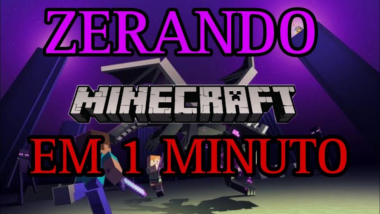 ZERANDO MINECRAFT EM 1 MINUTO - YouTube