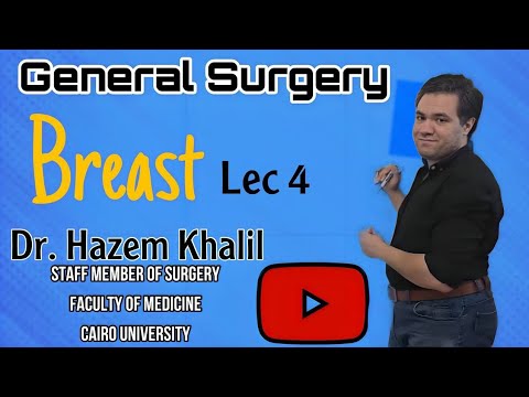 General Surgery: Breast: Lecture 4 - YouTube