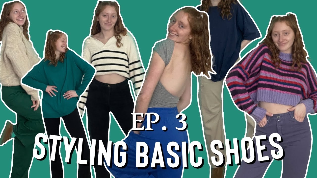 STYLING BASICS | EPISODE 3 SHOES | STYLING BASIC SHOES - YouTube